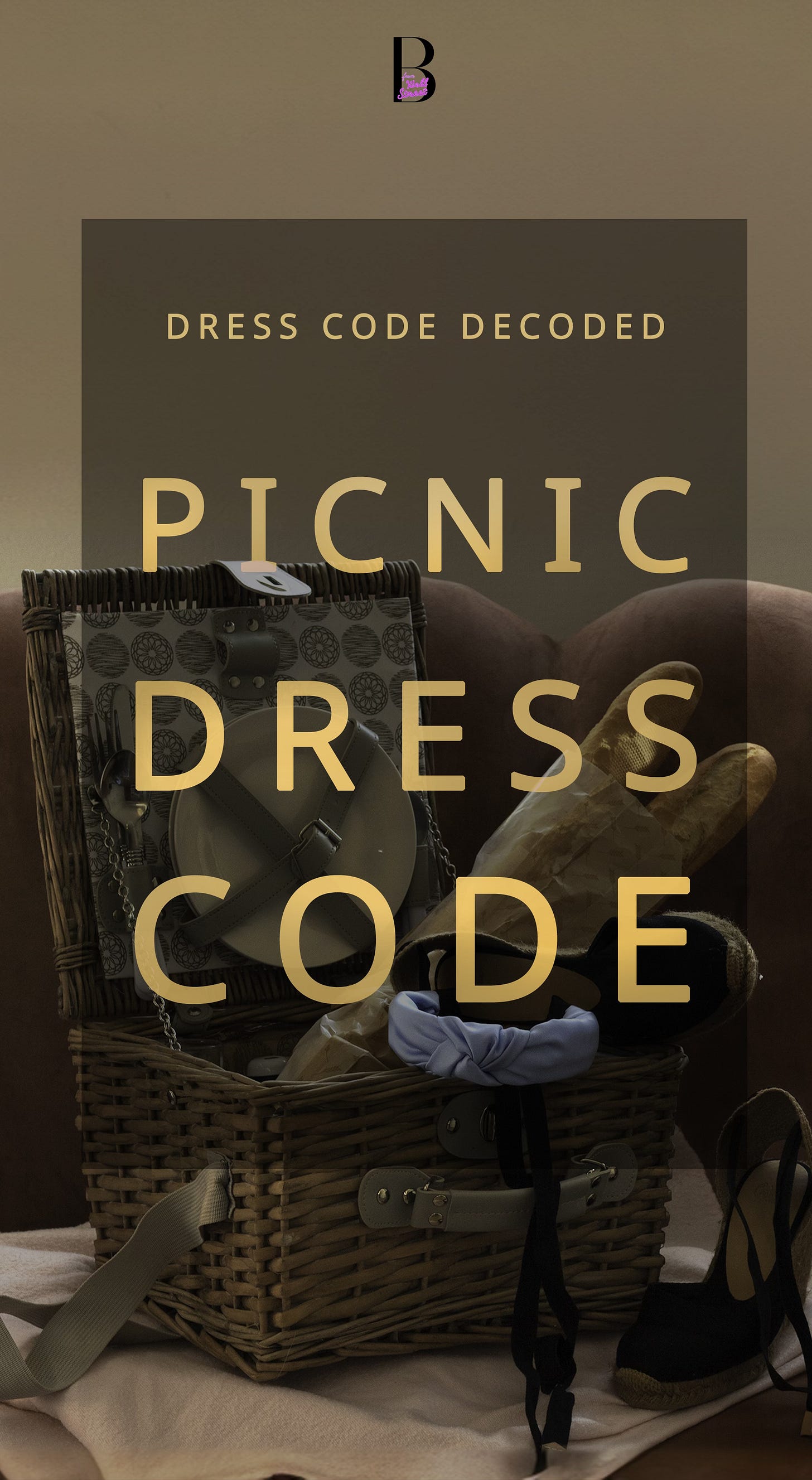 PICNIC DRESS CODE DECODED - Brunette from Wall Street