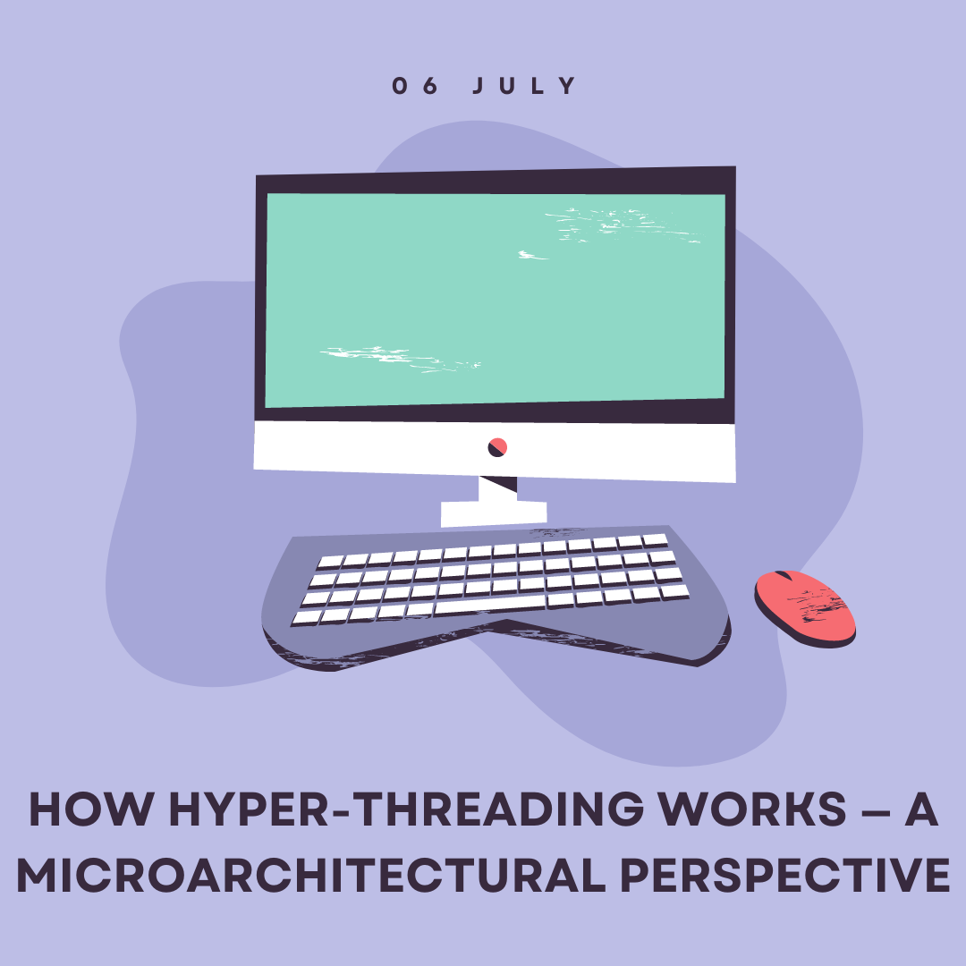 Live Session How Hyper Threading Simultaneous Multithreading Works — A Microarchitectural