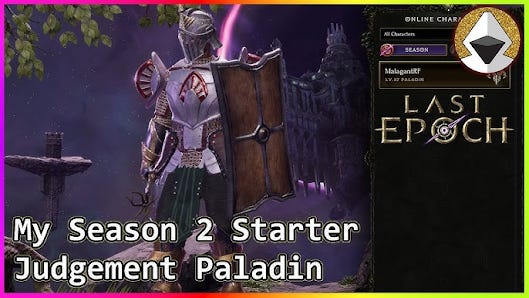 Best Judgment Paladin Build for Last Epoch Season 2: Full Endgame Guide