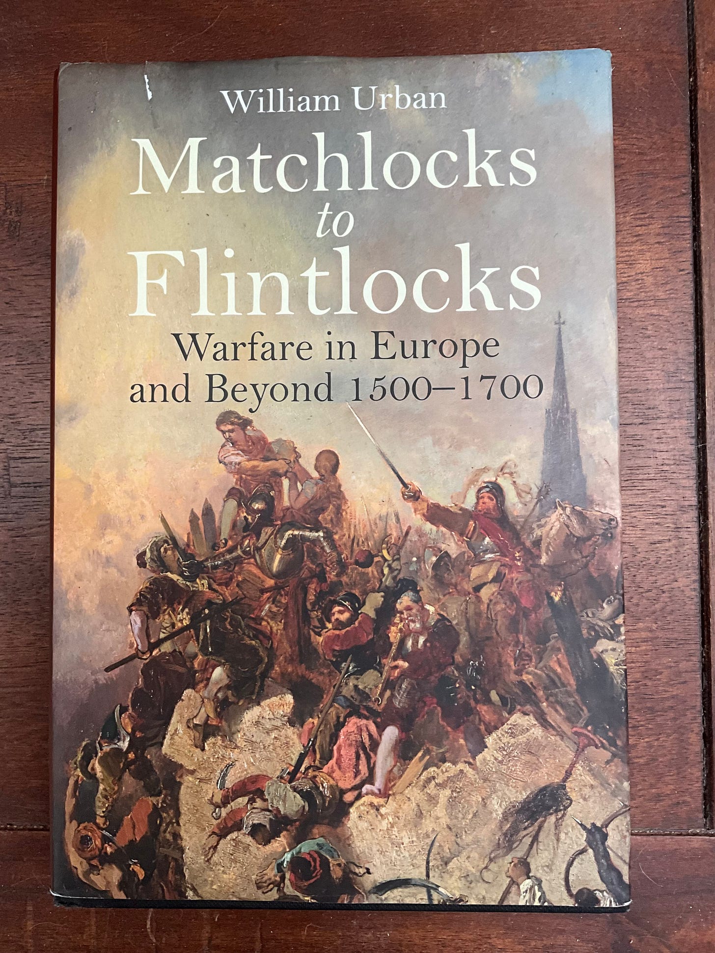 Book Review: Matchlocks to Flintlocks: Warfare in Europe and Beyond ...