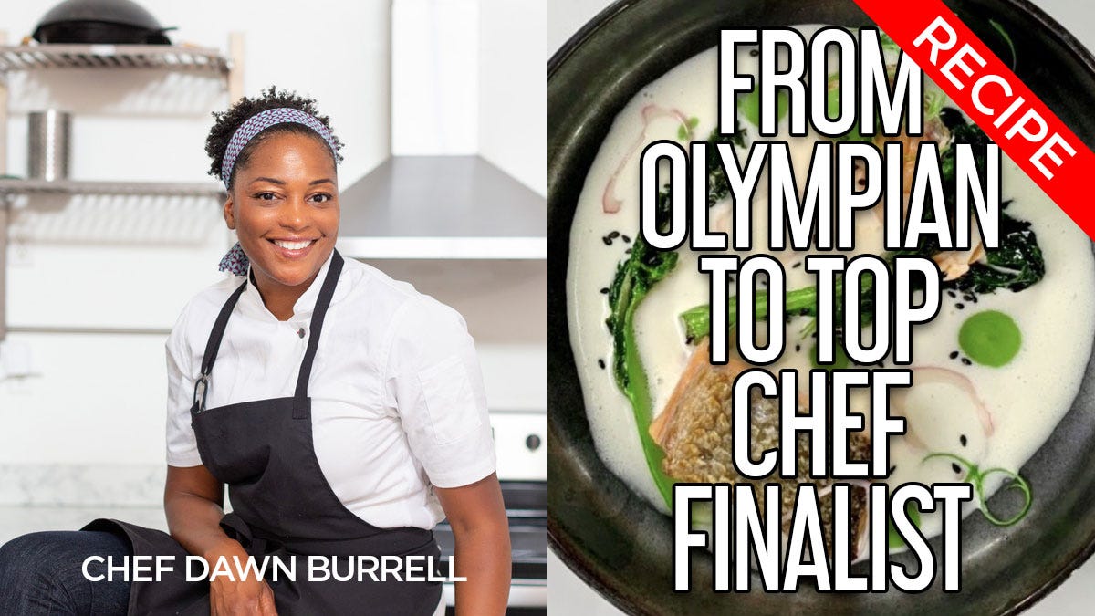 Chef Dawn Burrell | From Olympian to Top Chef Finalist