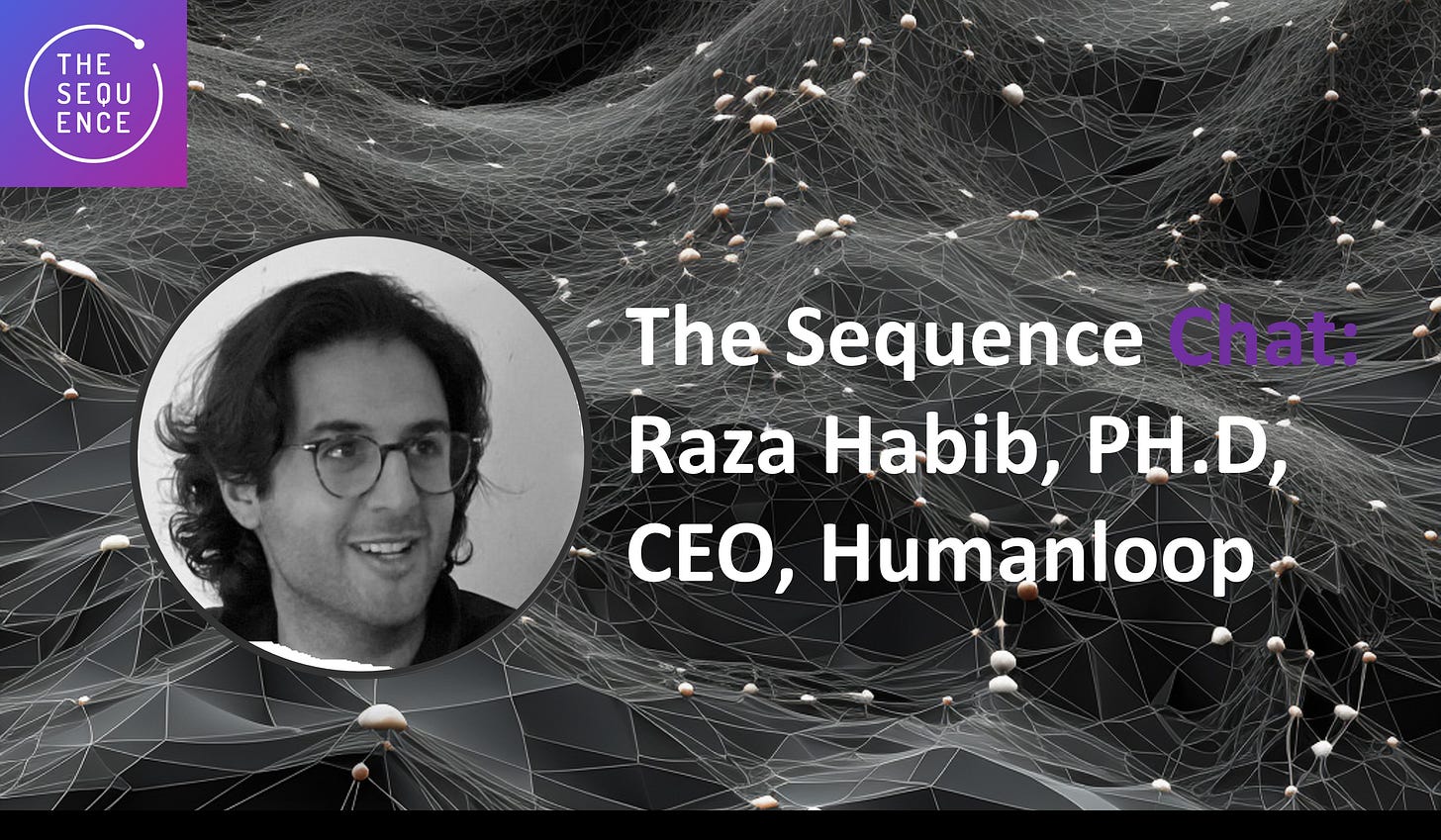 The Sequence Chat: Raza Habib, Humanloop on Building LLM-Driven Applications