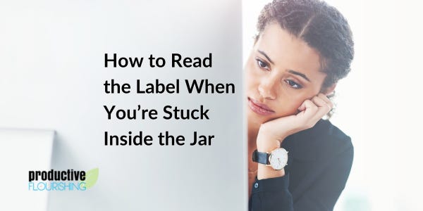 How to Read the Label When You're Stuck Inside the Jar
