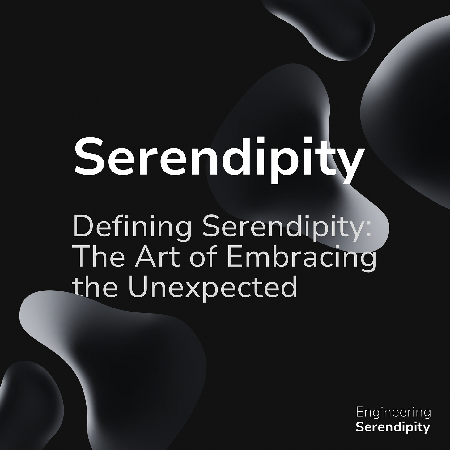 Defining Serendipity: The Art of Embracing the Unexpected