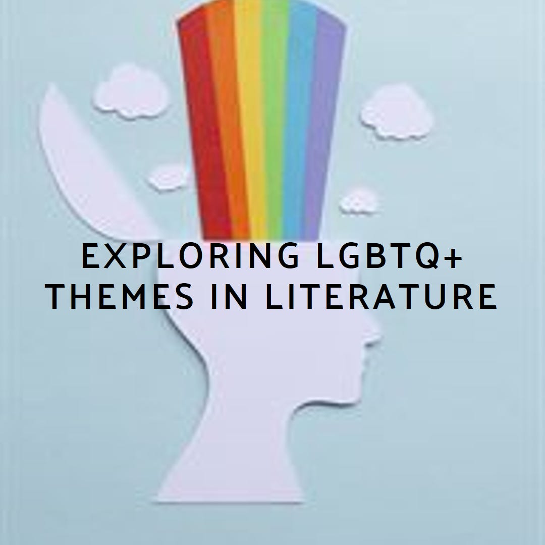 Literature: Exploring LGBTQ+ Themes in Modern and Classic Literature