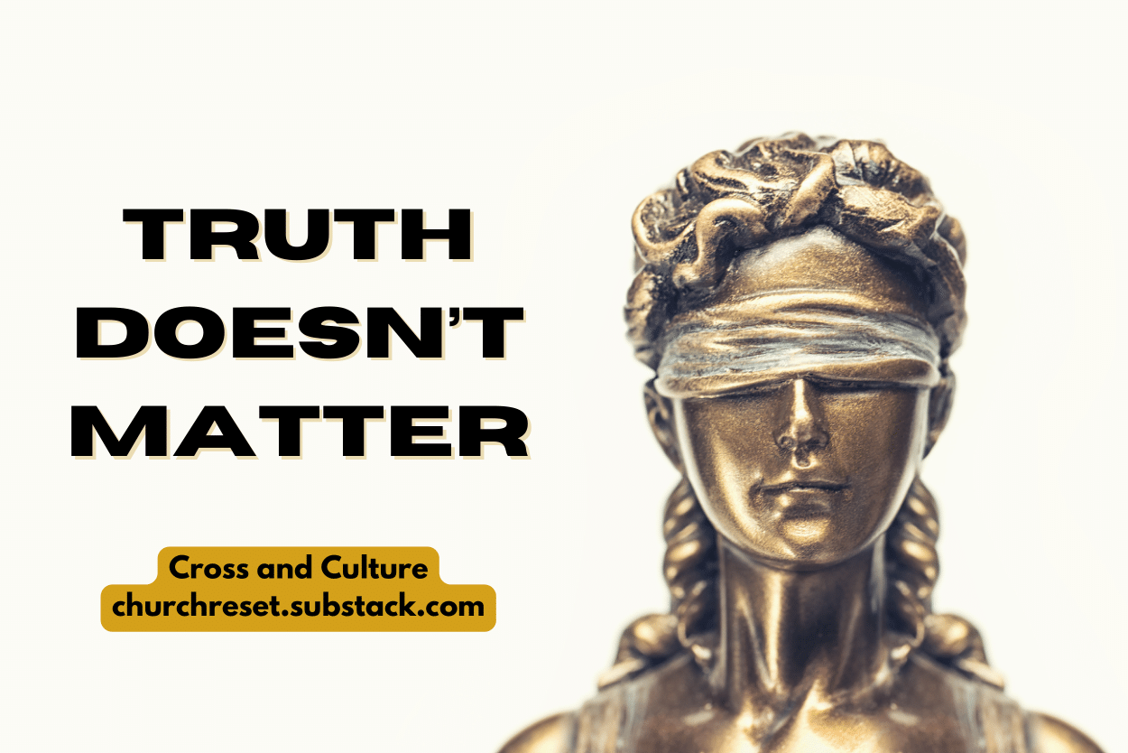 Truth Doesn't Matter - Church Reset | Jack Wilkie