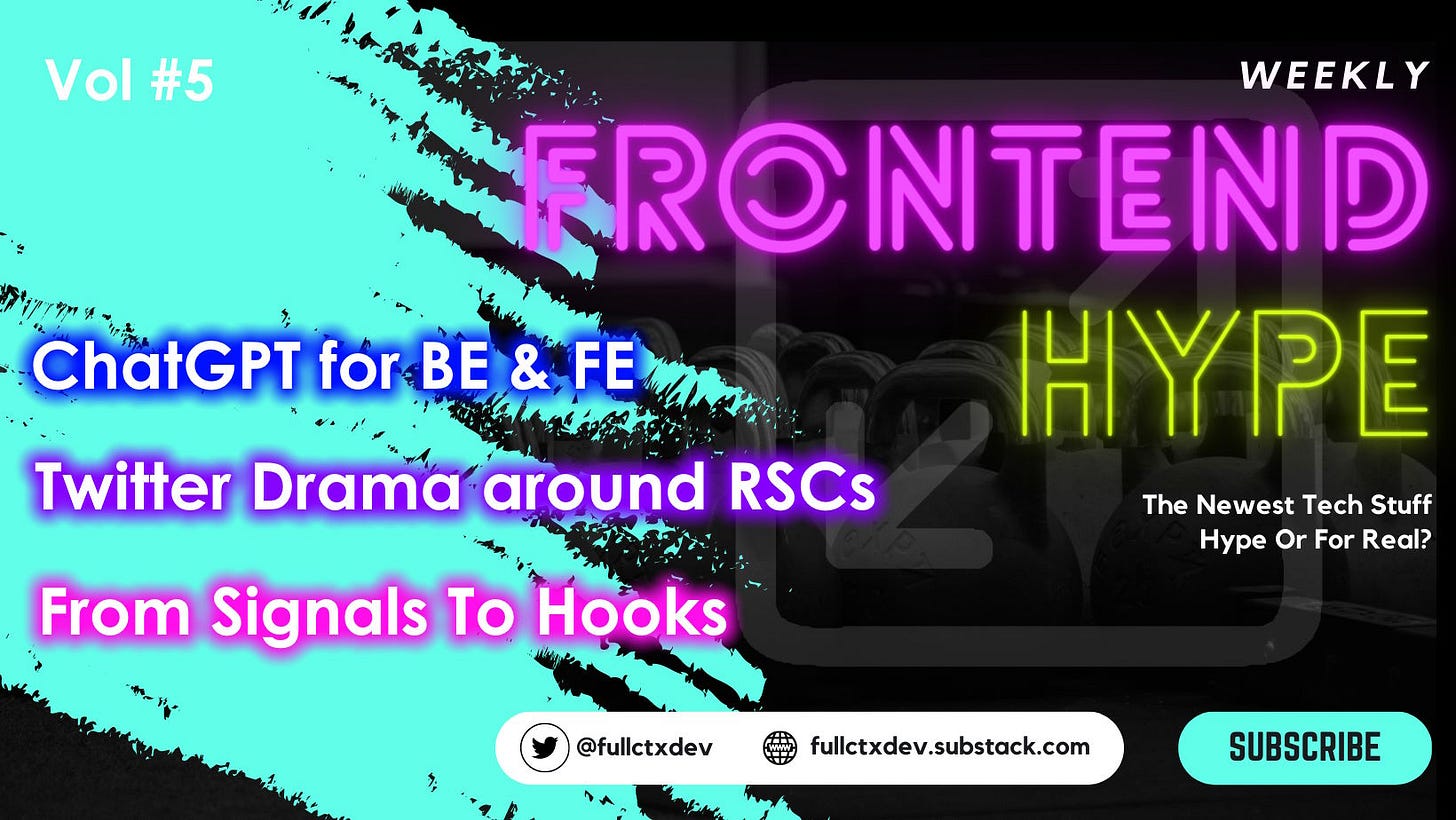 Frontend Hype 5 - ChatGPT FE & BE, RSC, Hono Edge Framework