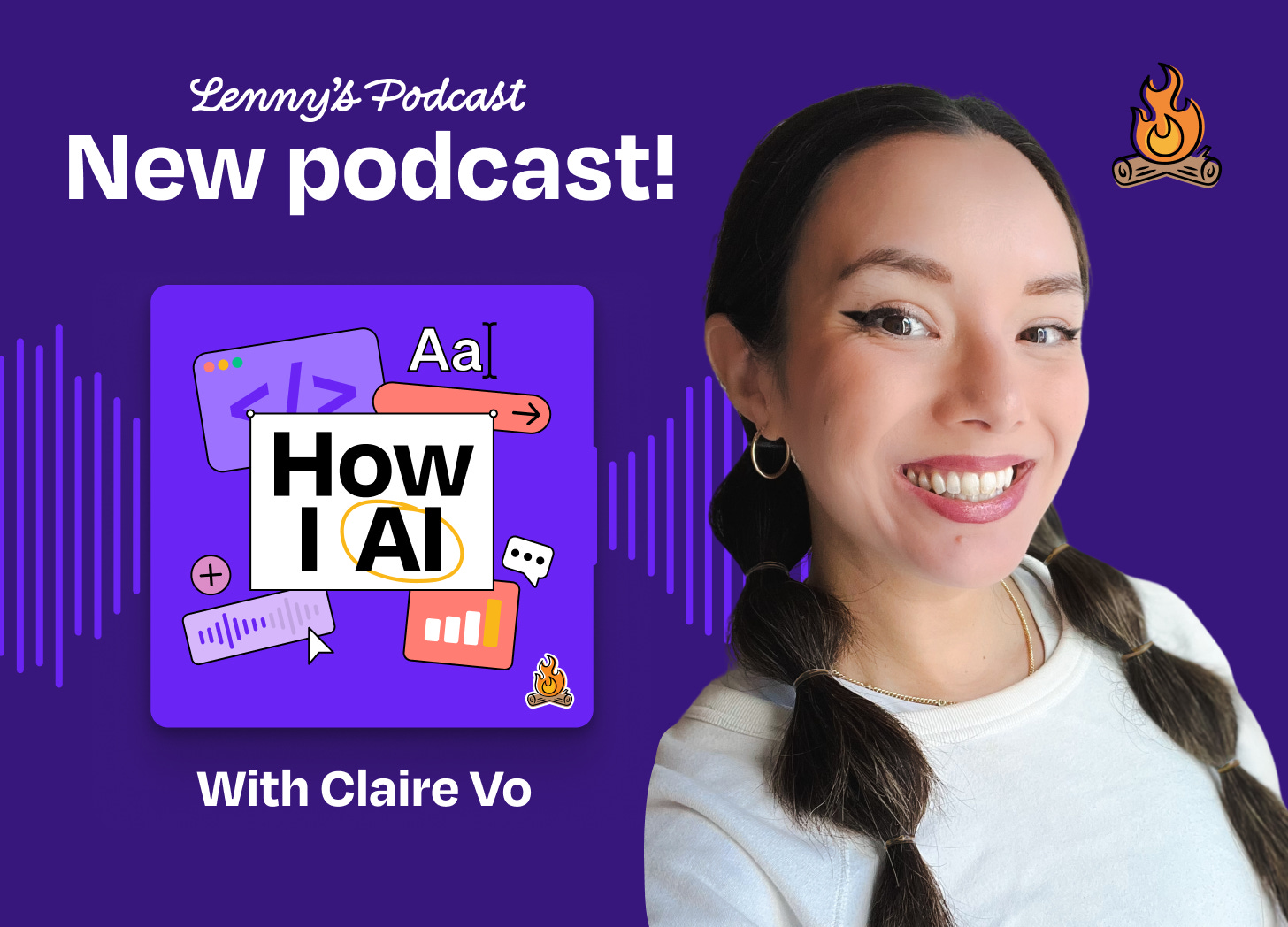 Announcing a brand-new podcast: “How I AI” with Claire Vo 🔥