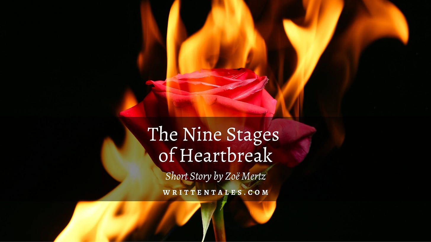 The Nine Stages of Heartbreak - Written Tales Magazine