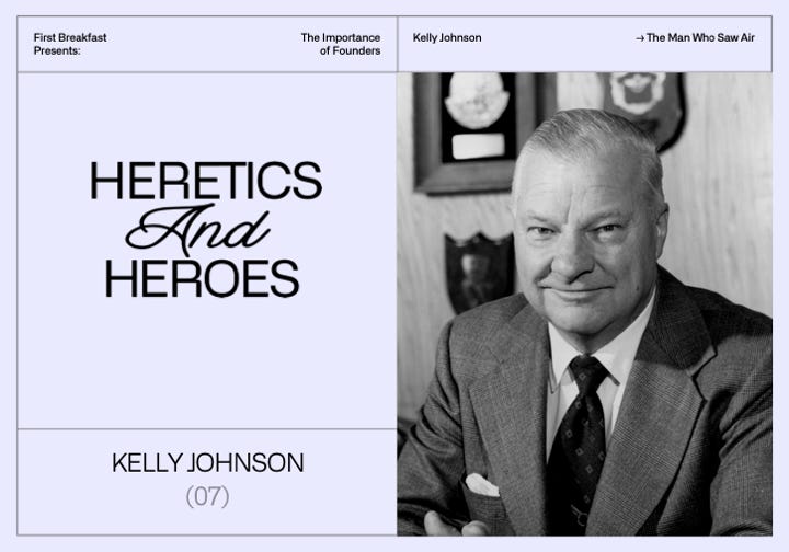 Kelly Johnson, the Man Who Saw Air