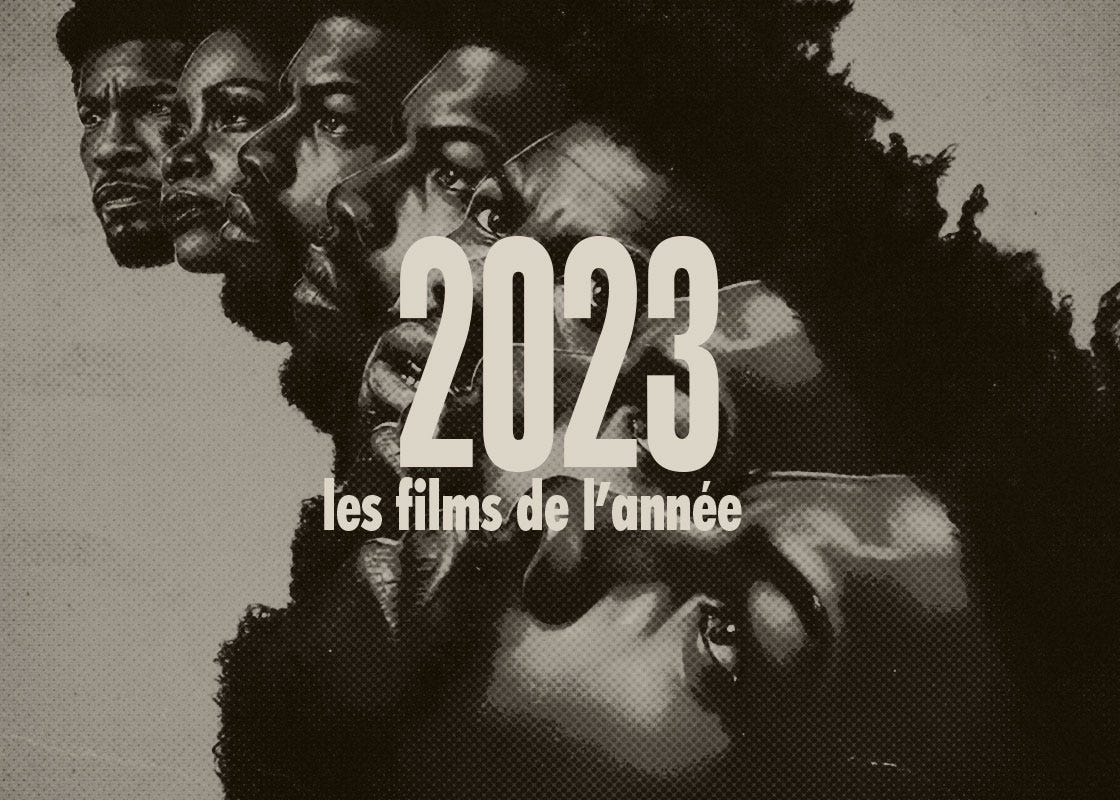 BILAN 2023 : les films de l'année - by Cyril Lefort