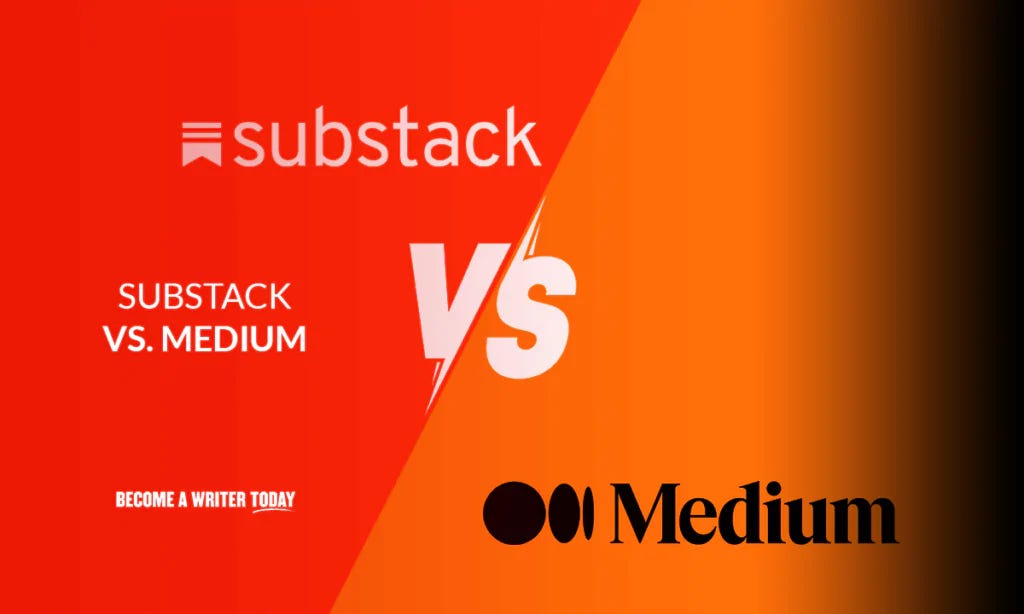 Substack vs. Medium for writers and readers. A comparison guide.