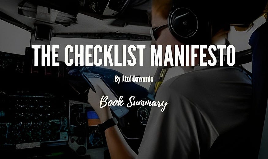 The Power of Checklists: Lessons from “The Checklist Manifesto”