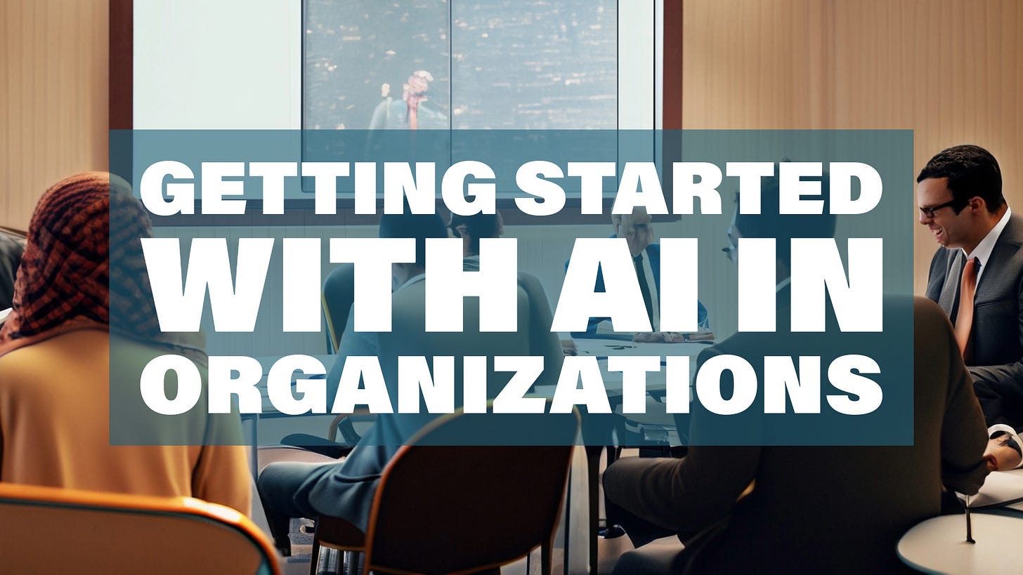 Getting Started with AI in organizations: A Practical Guide for People ...
