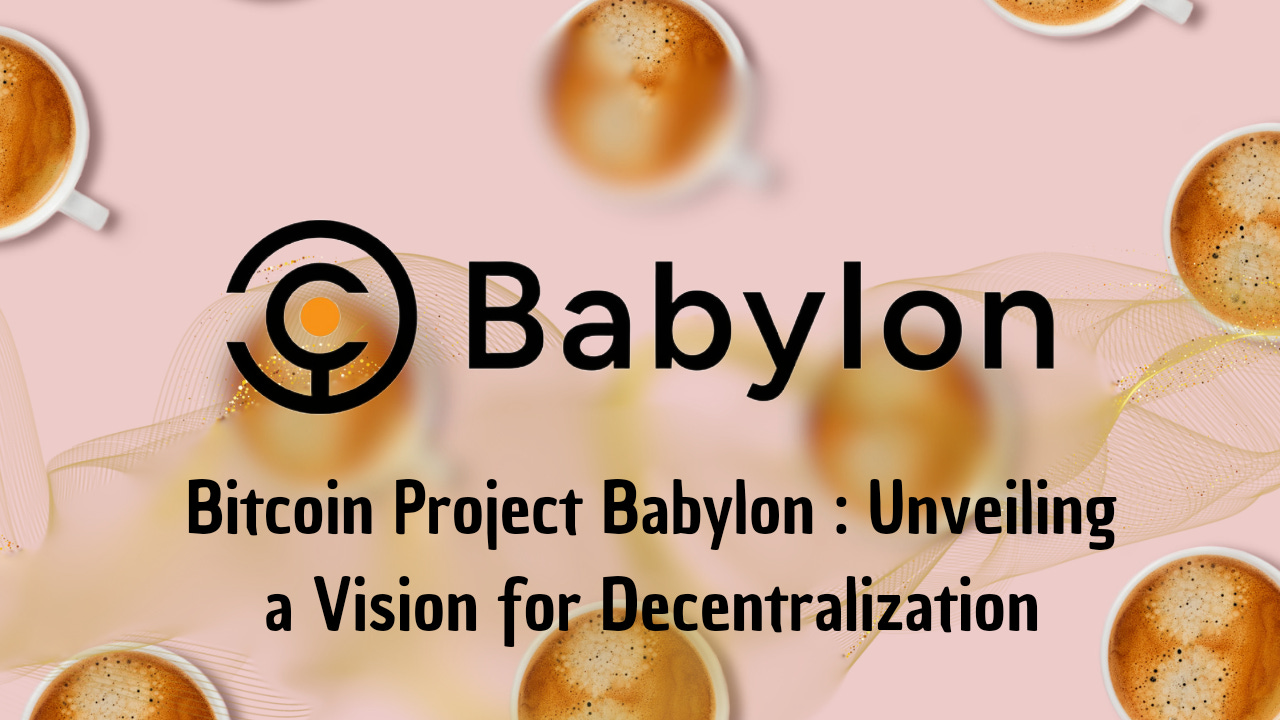 Bitcoin Project Babylon | BULB