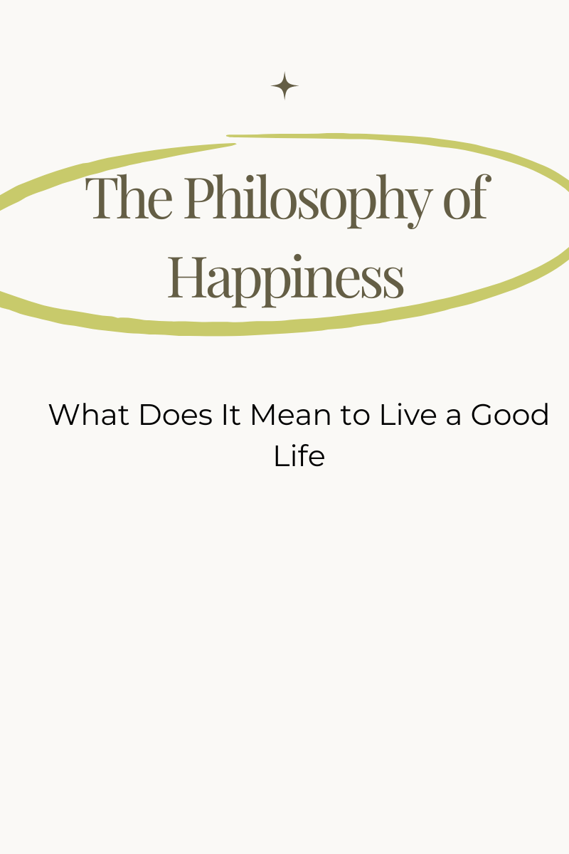 The Philosophy of Happiness - by Nabiel Mazouz