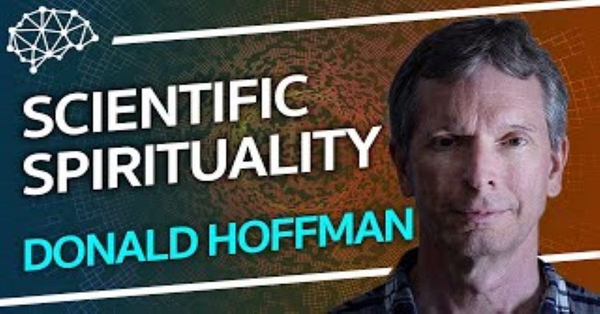 How Professor Donald Hoffman Uses Mathematics: From Idealism to the ...