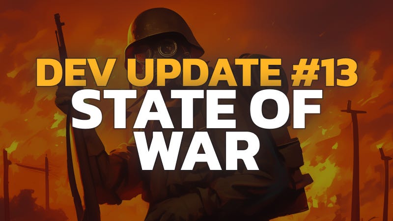 The State of War - Warnament Dev Update #13
