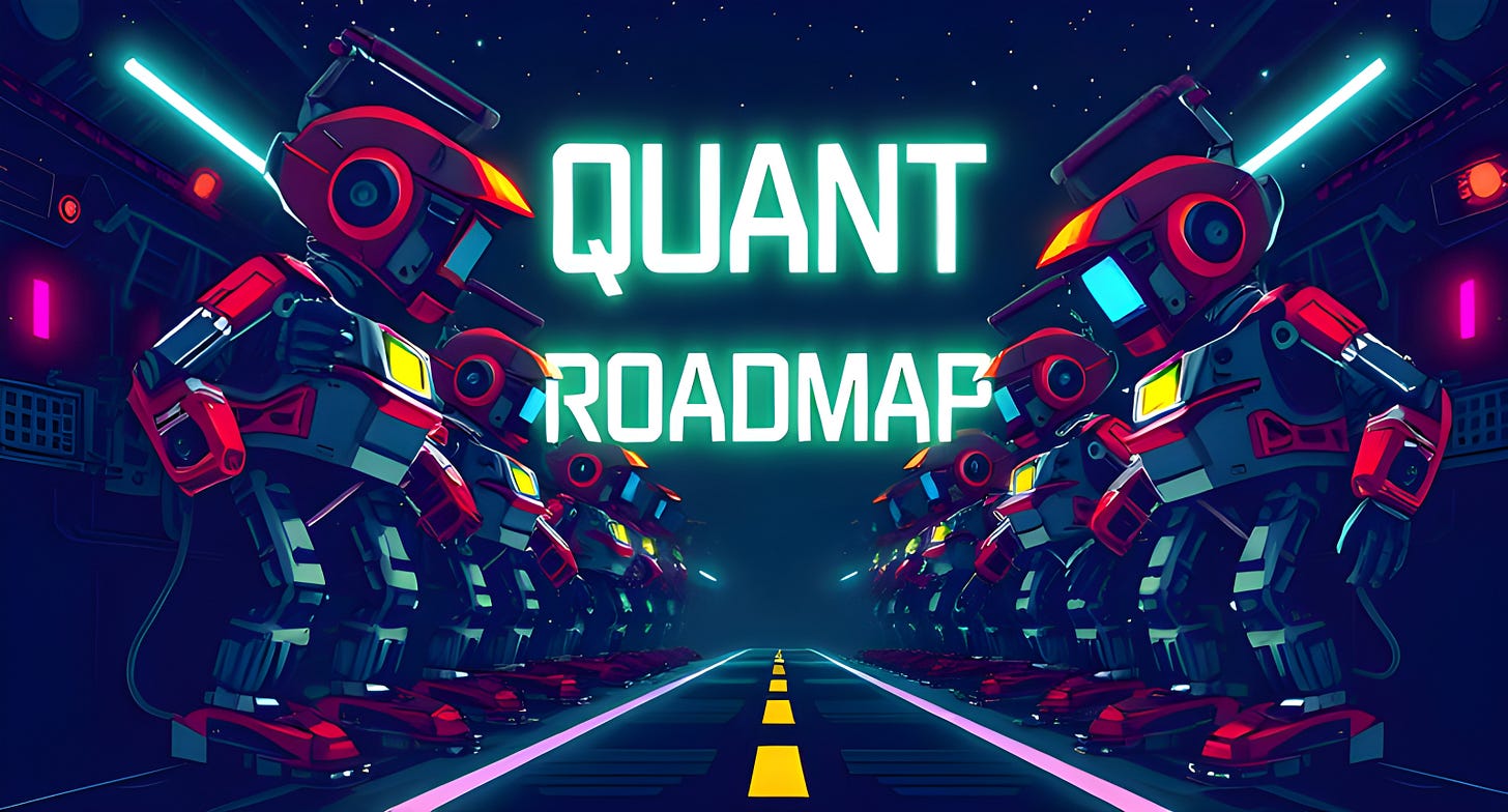 The ultimate Roadmap to become a Quant