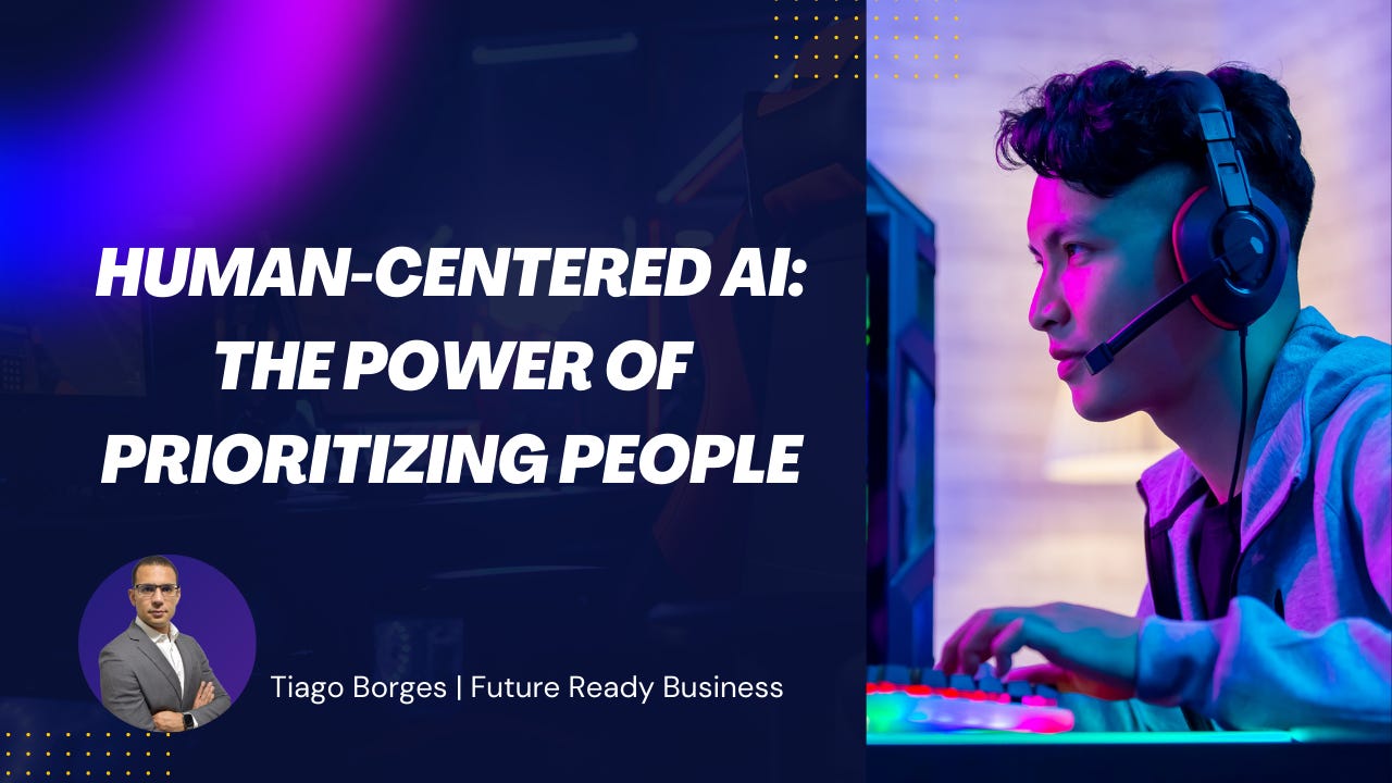 Human-Centered AI: The Power of Prioritizing People