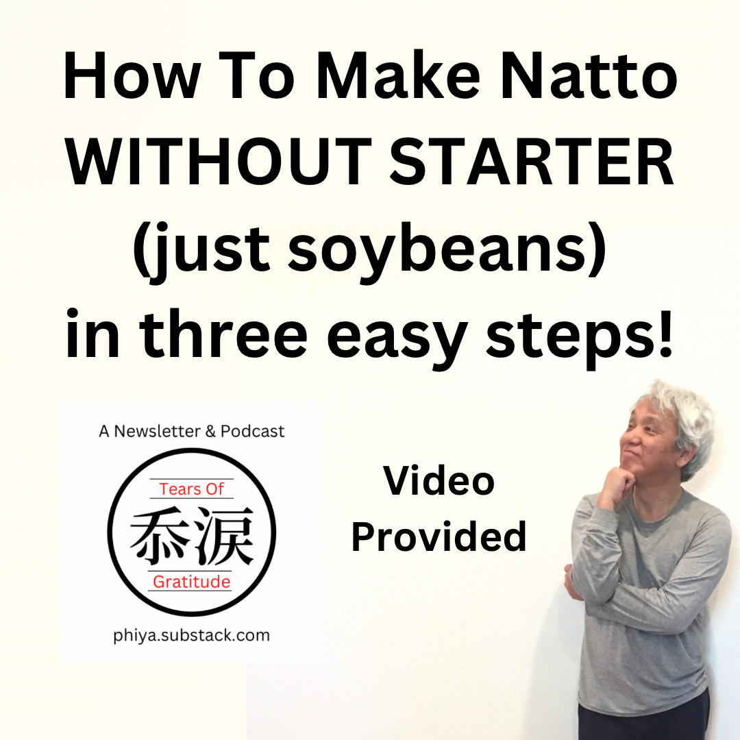 How To Make Natto WITHOUT STARTER In Three Easy Steps (video)