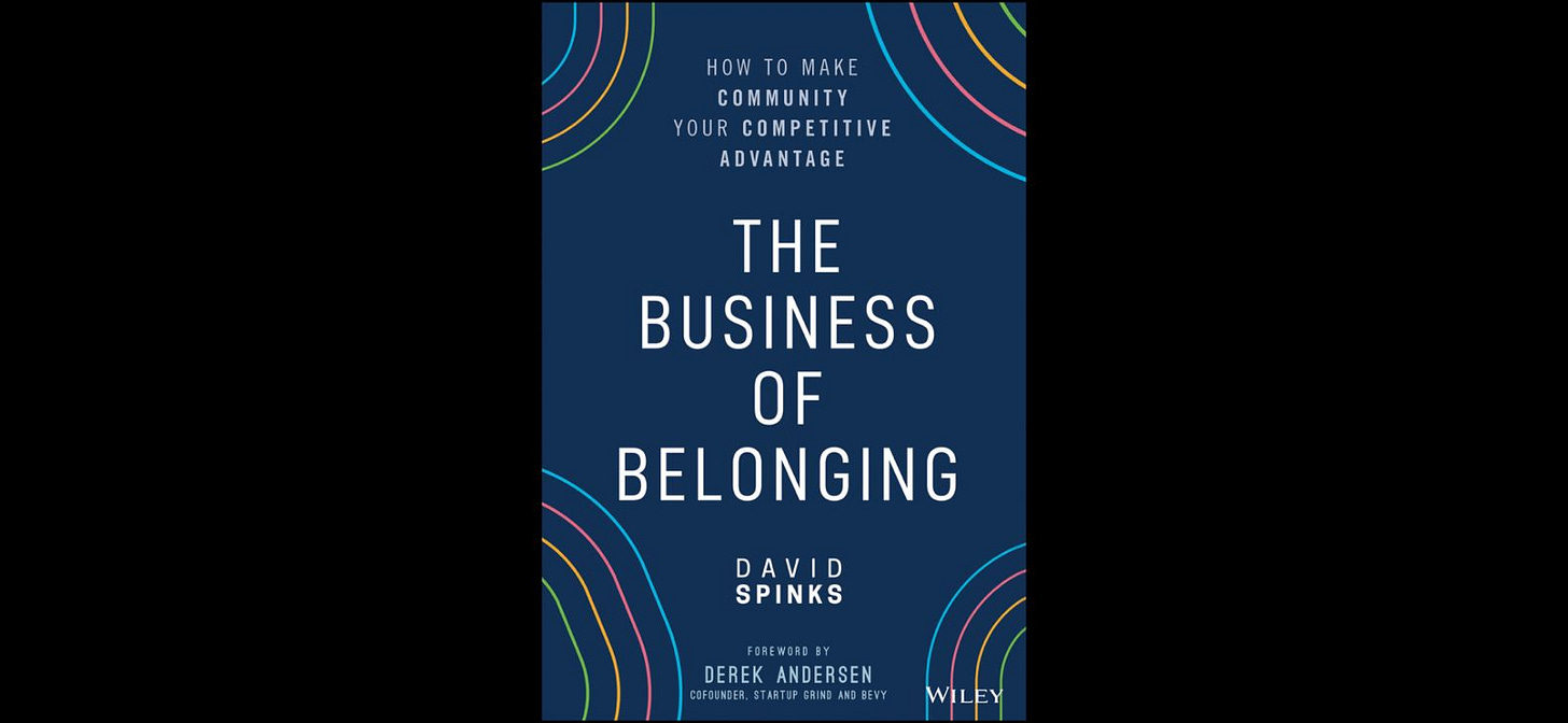 Resumen del libro The Business of Belonging por David Spinks