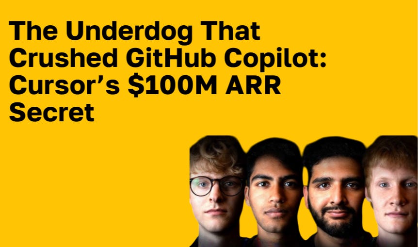The Underdog That Crushed GitHub Copilot: Cursor’s $100M ARR Secret
