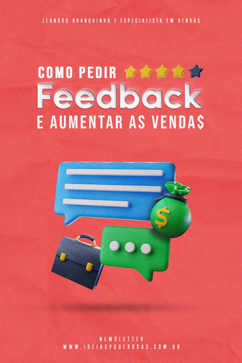🧠Peça feedback e venda mais! - by Leandro Branquinho