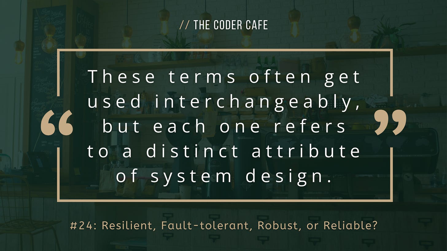 Resilient, Fault-tolerant, Robust, or Reliable? The Key Differences ...