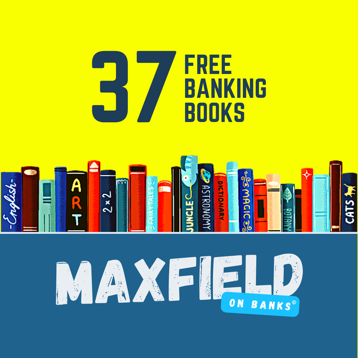 37 CLASSIC BANKING BOOKS YOU CAN DOWNLOAD FOR FREE (with links)