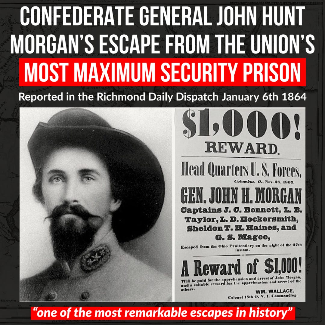 An Account of Confederate General John Hunt Morgan’s Escape from the ...