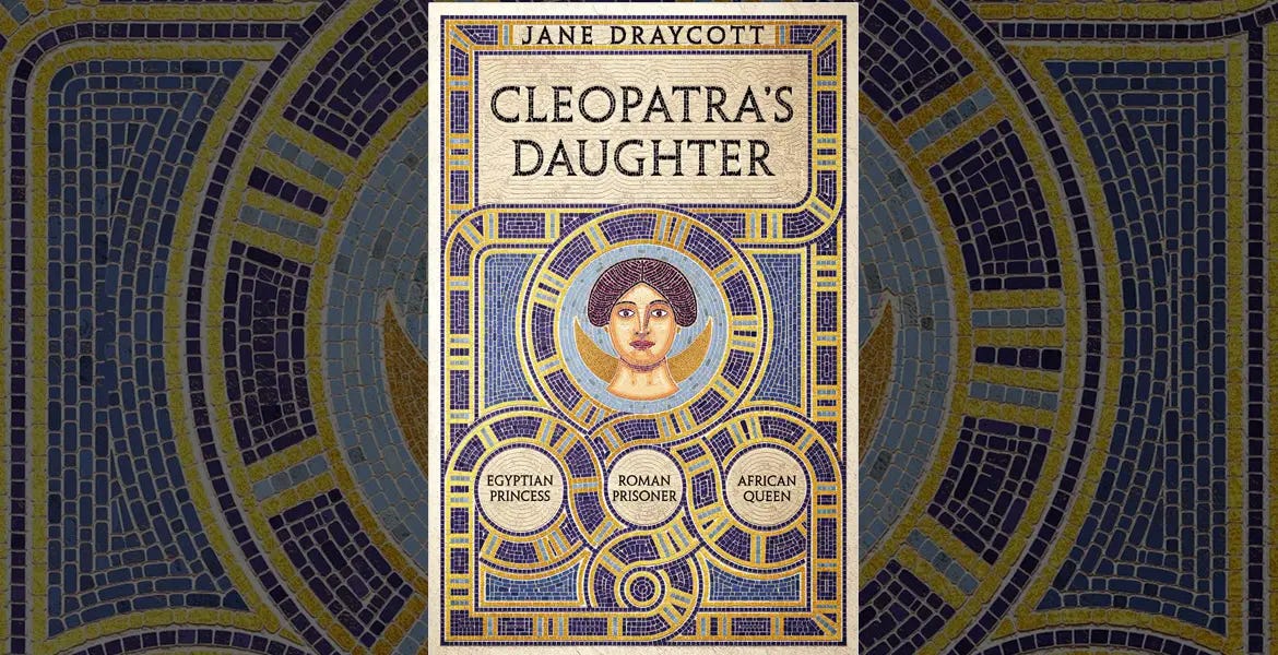 Cleopatra's Daughter with Dr Jane Draycott - by HistFest