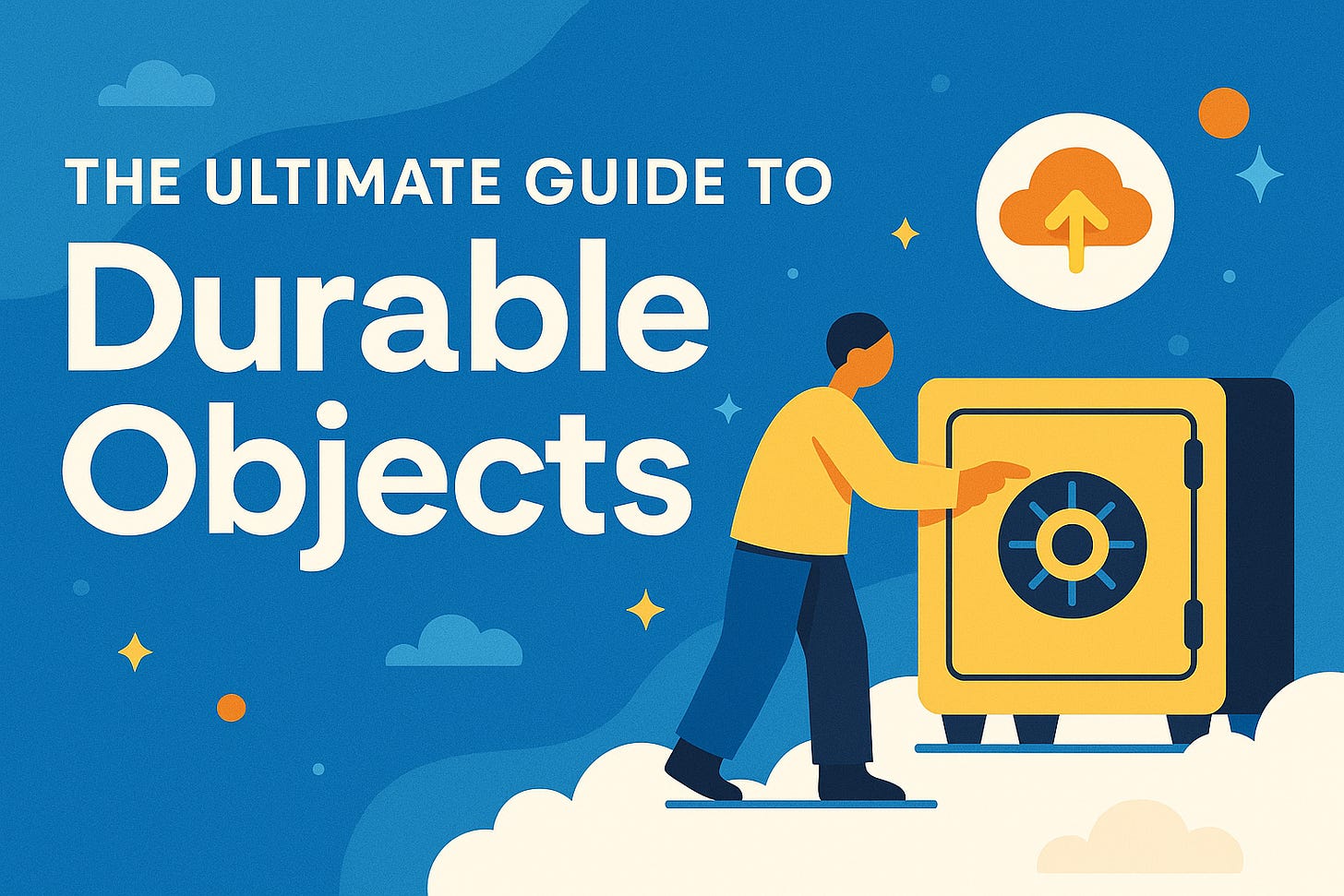 The Ultimate Guide to Cloudflare's Durable Objects