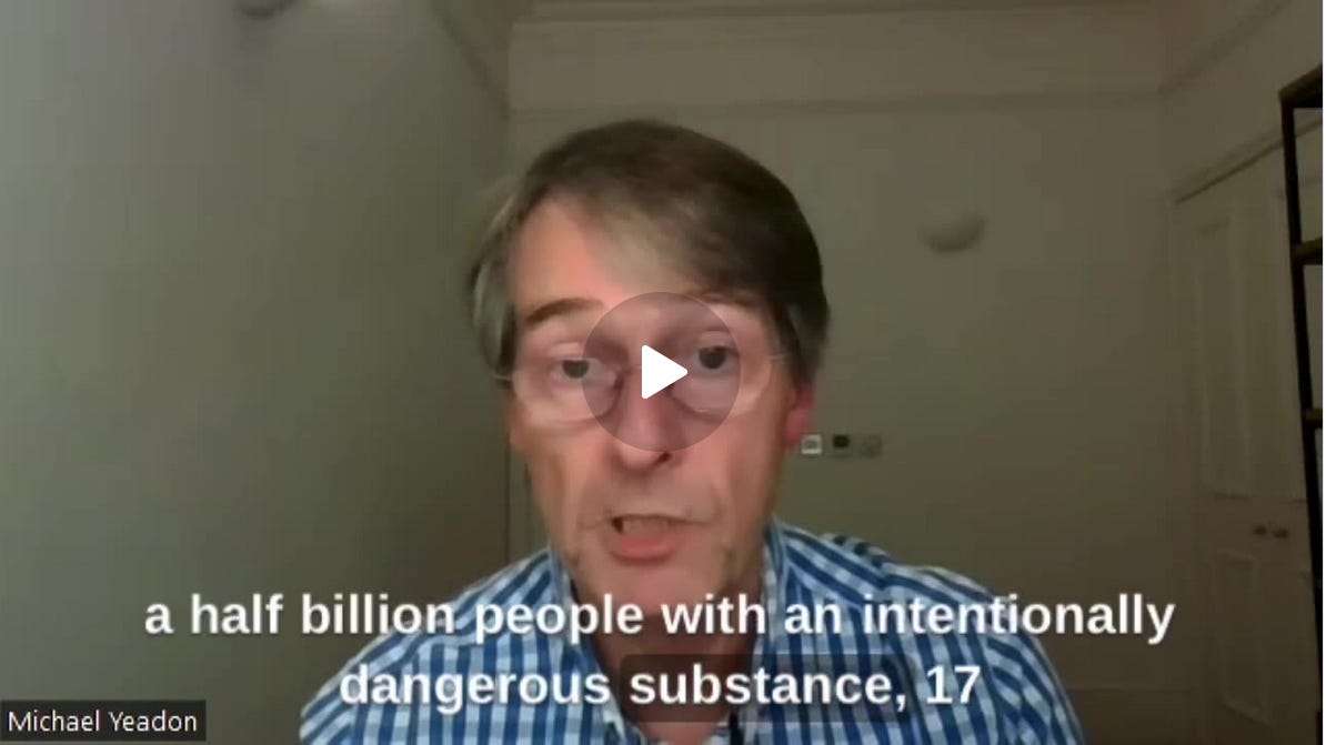 Dr. Mike Yeadon: “Why Didn’t They Want Me To Speak?”