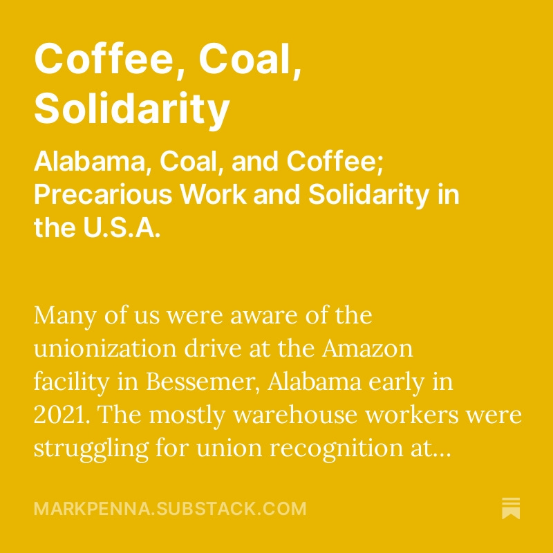 Coffee, Coal, Solidarity - mark.penna’s Substack