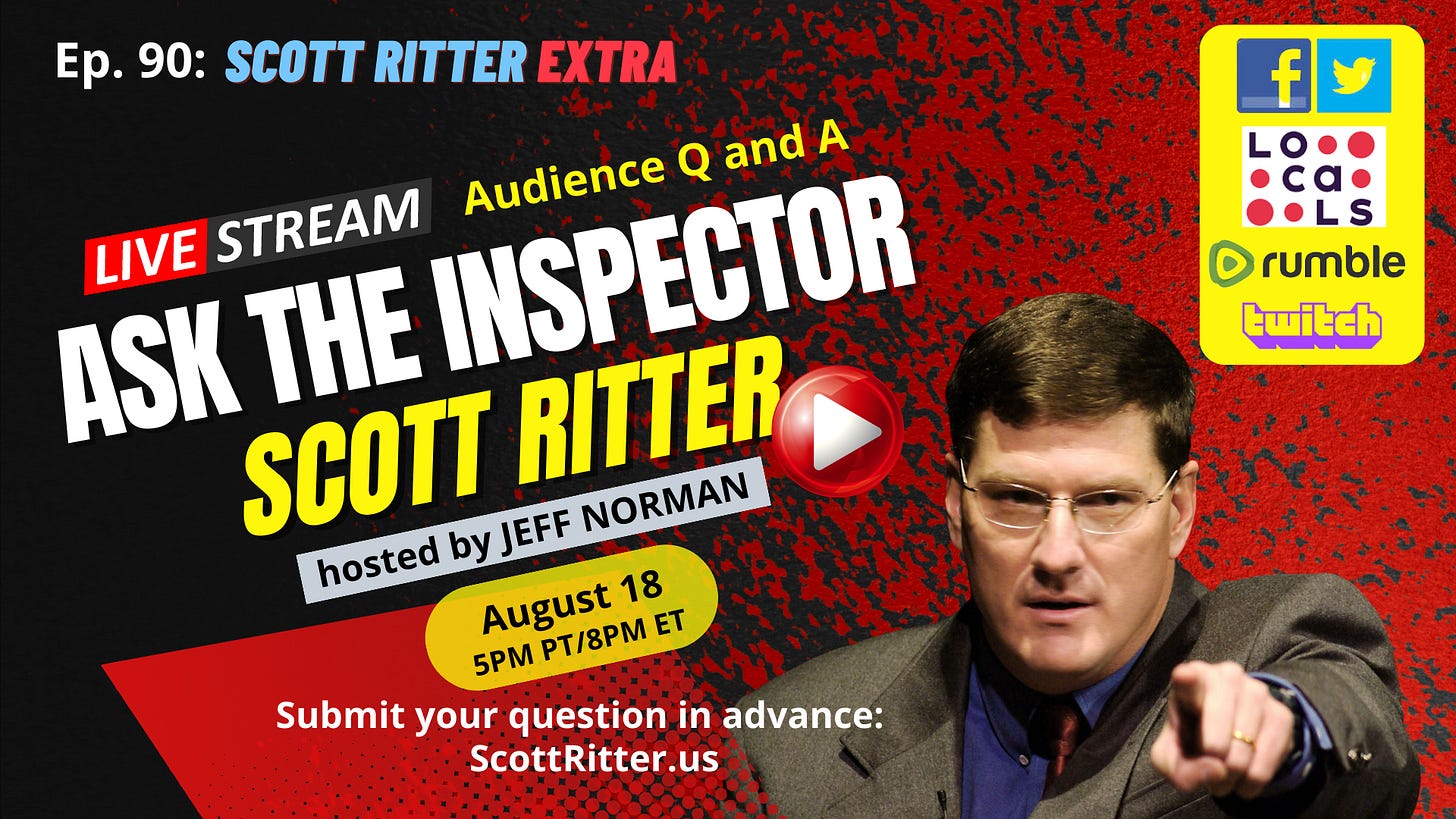 Scott Ritter Extra | Jeff Norman | Substack