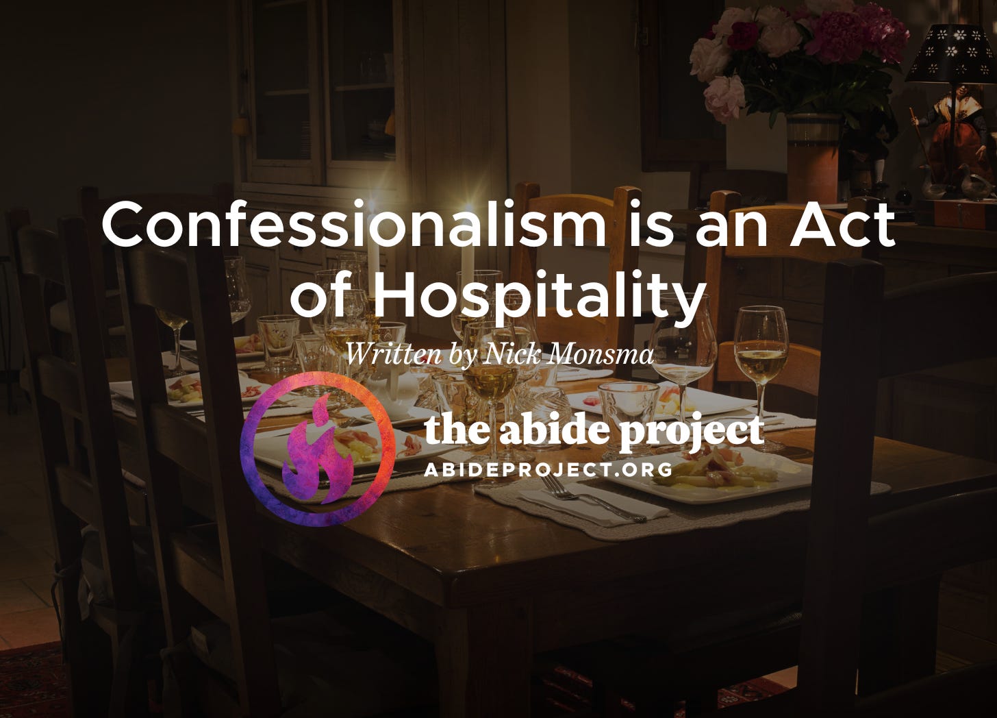 Confessionalism is an Act of Hospitality