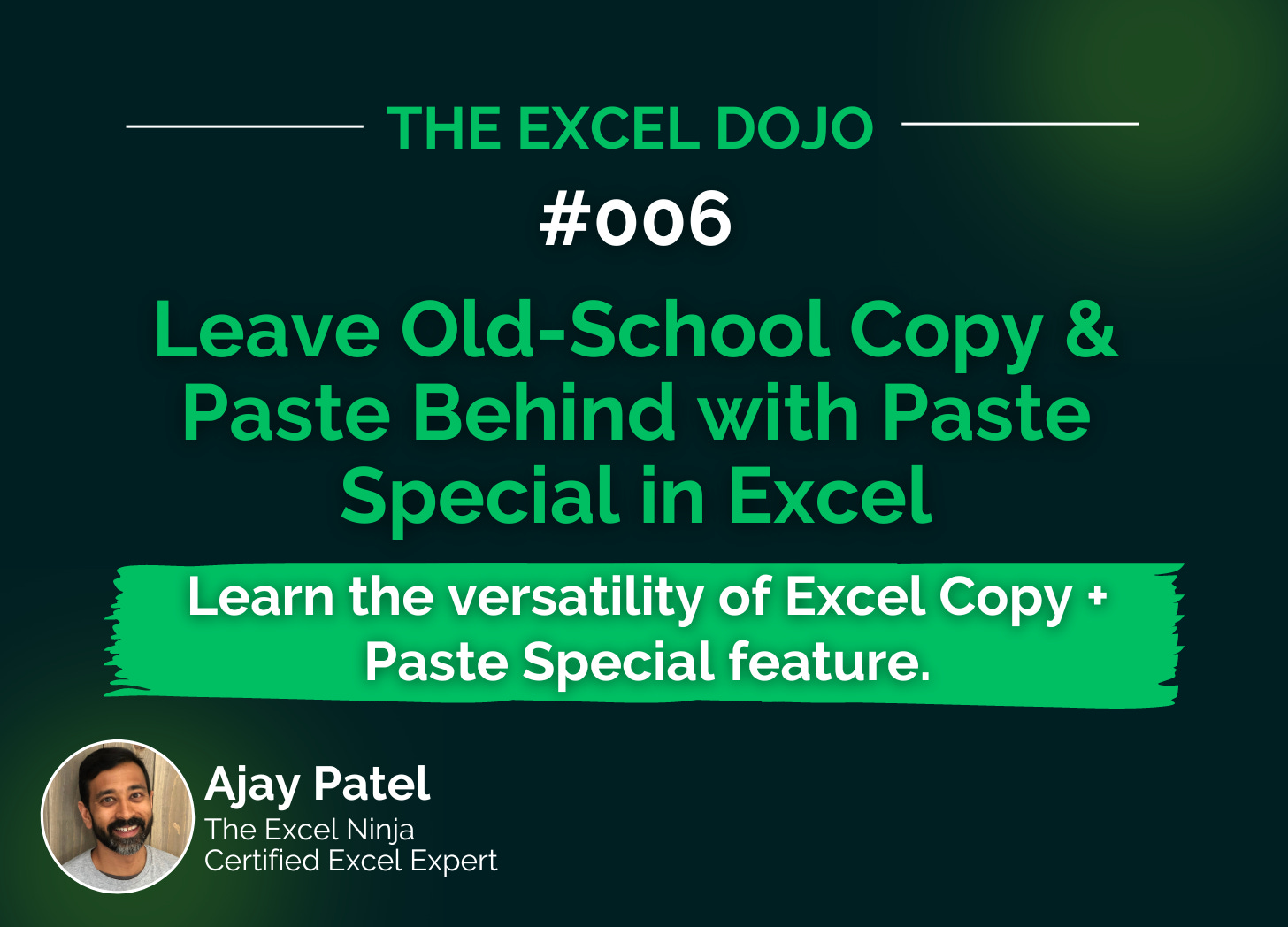 Leave Old-School Copy & Paste Eating Dust with Paste Special in Excel