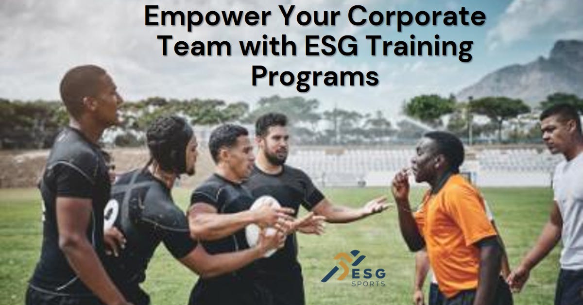 Unlocking Success: Empowering Your Corporate Team with ESG Training ...