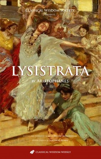Aristophanes’ Lysistrata - Classical Wisdom
