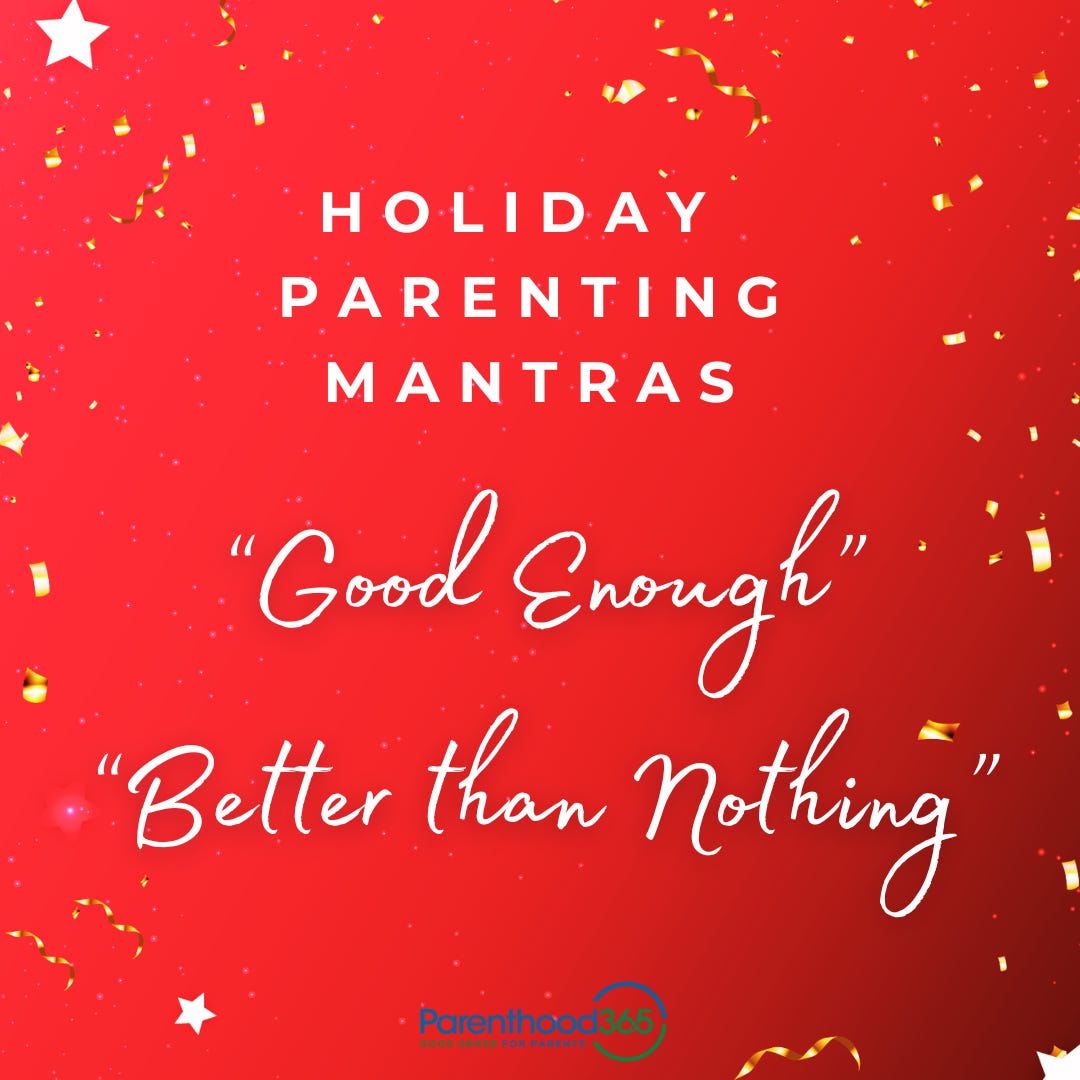 Being a Good-Enough Parent - by Deborah Farmer Kris