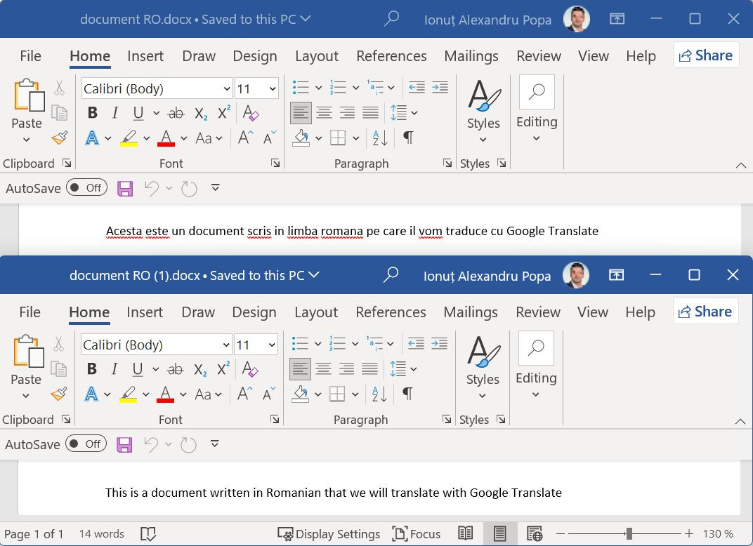 You can use Google Translate to translate entire documents in seconds