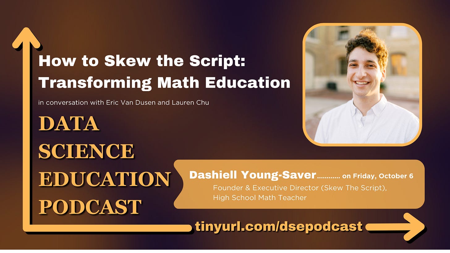 How to Skew the Script: Transforming Math Education (feat. Dashiell ...