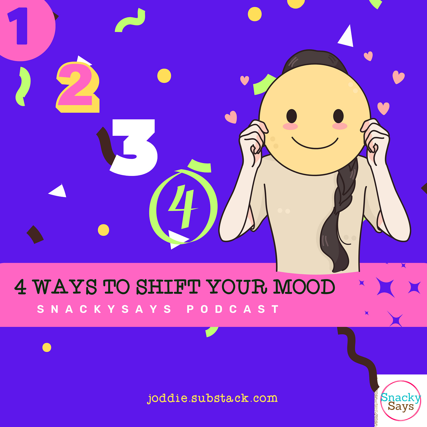 4 Ways to Shift Your Mood - by Joddie Taylor