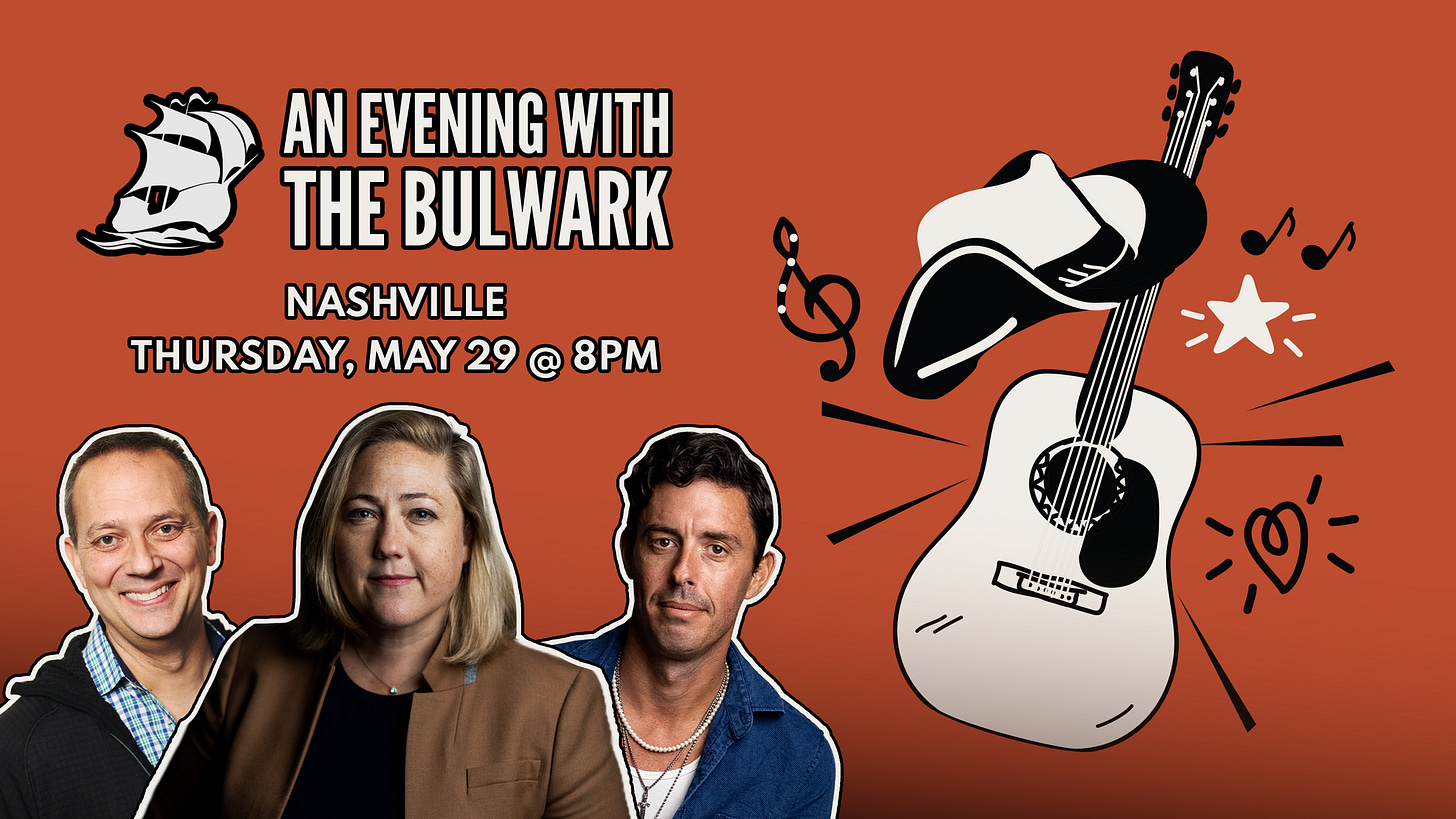 Bulwark Live Events - The Bulwark