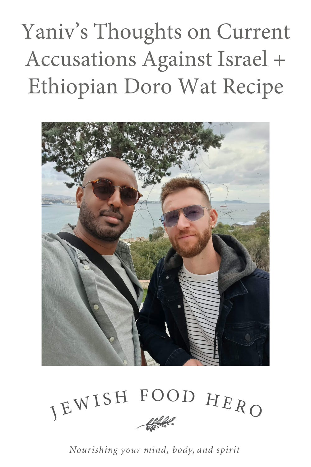 Yaniv’s Thoughts on Current Accusations Against Israel + Ethiopian Doro ...