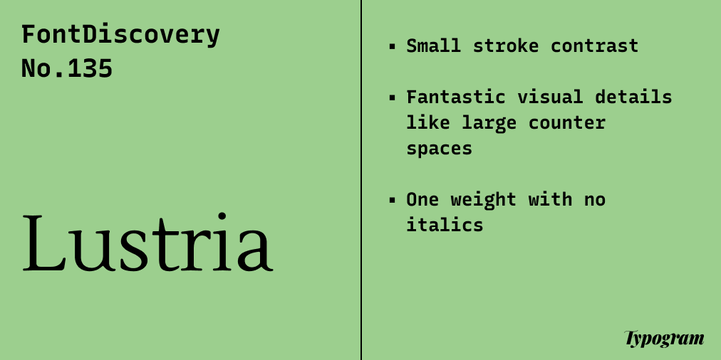 Reviewing Lustria: A Fantastic Old Style Serif with a Modern Twist ...