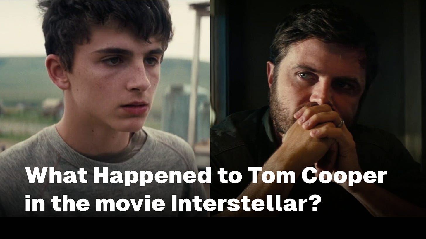 What happened to Tom Cooper in the movie Interstellar?