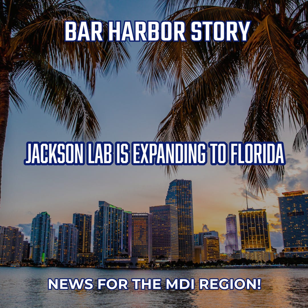 Jackson Lab Is Expanding to Florida – Bar Harbor Story