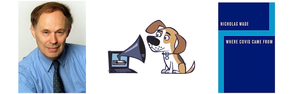 Nicholas Wade On The Lab Leak Covid Theory – Attack the System